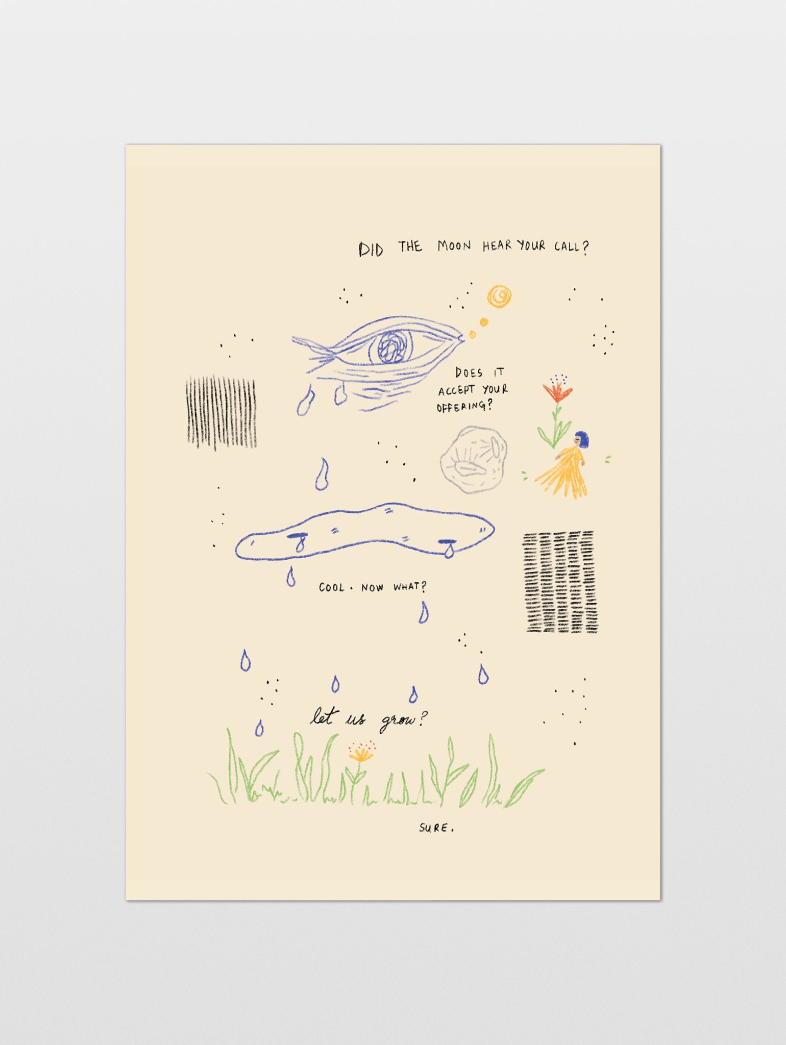 Did the moon hear your call?